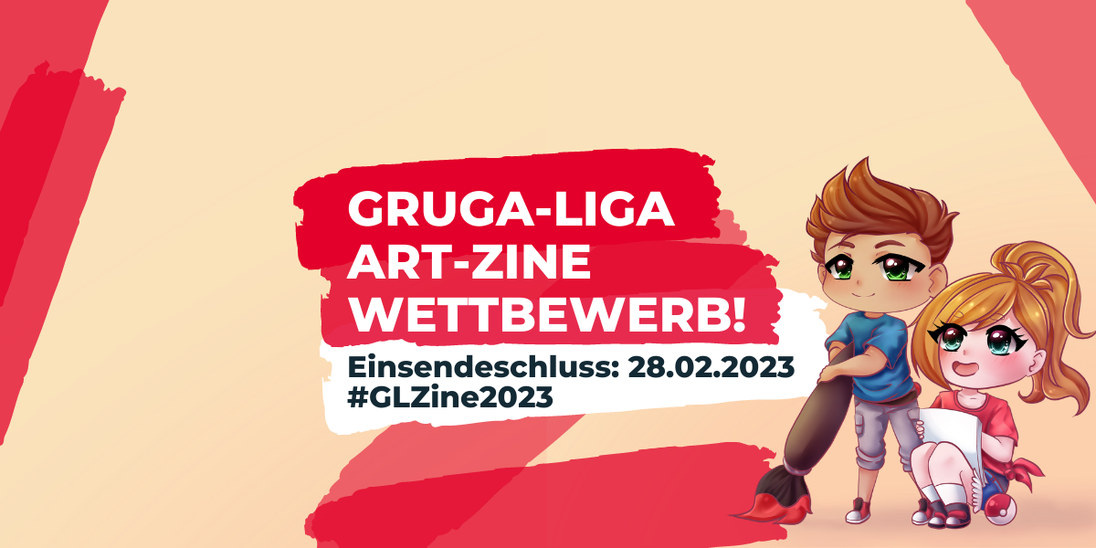 GL Art Zine Wettbewerb! | Gruga-Liga